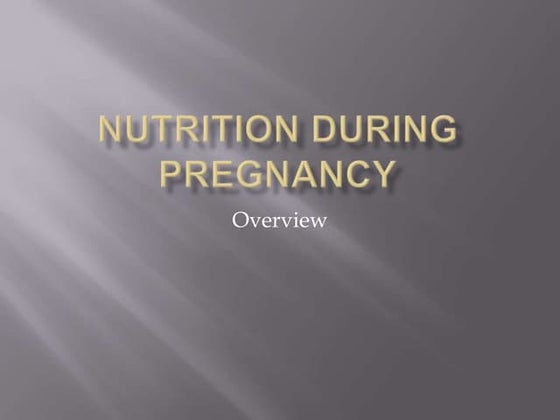 Nutrition during pregnancy | PPT