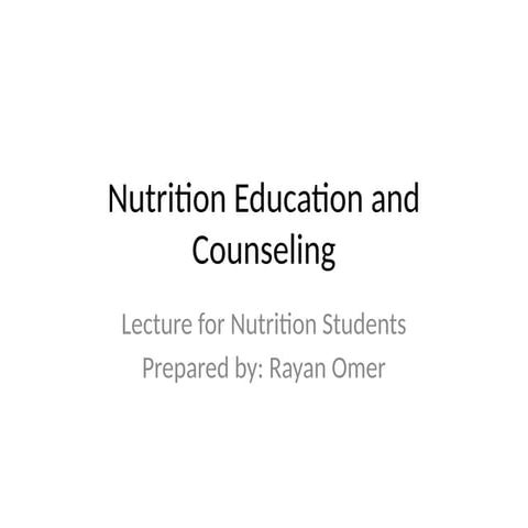 It's about nutrition counselling & how it's done. | PPTX