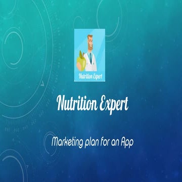 Nutrition expert: Marketing Plan for an App | PPT