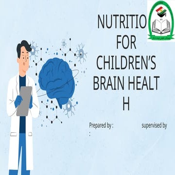 NUTRITION FOR CHILDREN’S BRAIN HEALTH.pptx