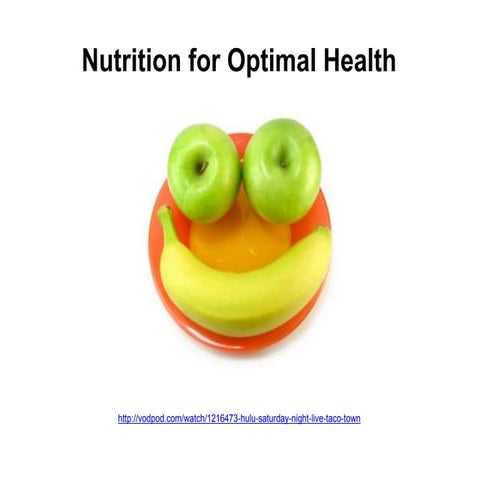 Nutrition for Optimal Health | PPTX | Healthy Cooking and Eating | Food ...