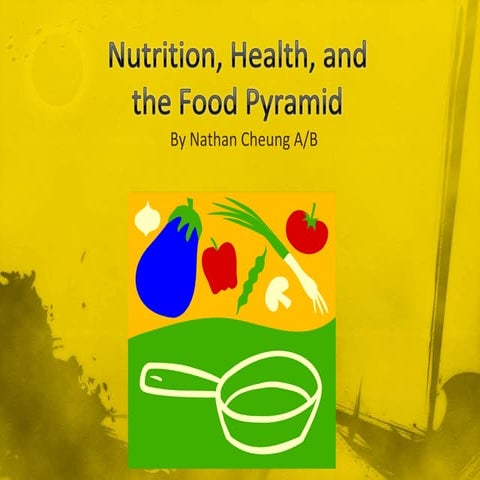 Nutrition, Health, And Food Pyramid Presentation | PPTX