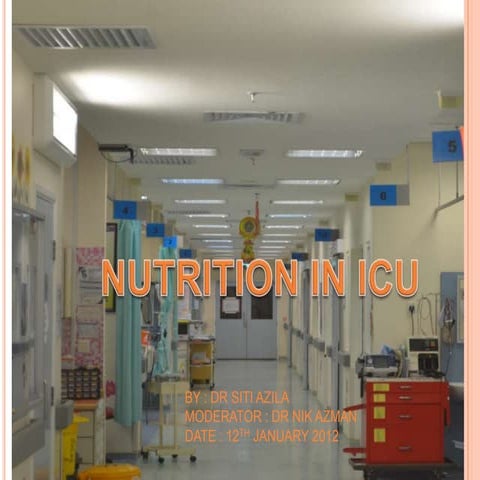 Nutrition in icu | PPTX