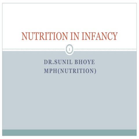 Nutrition in infancy | PPTX