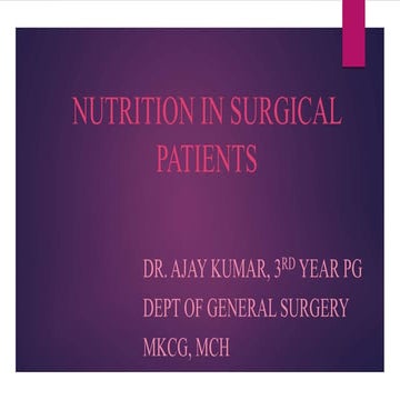 Nutrition in surgical patients | PPTX