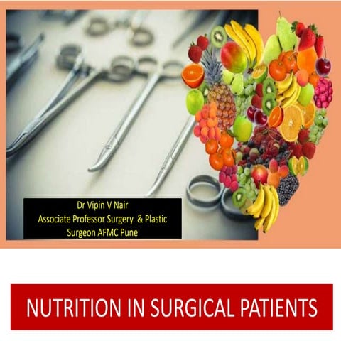 NUTRITION IN SURGICAL PATIENTS UG.pptx