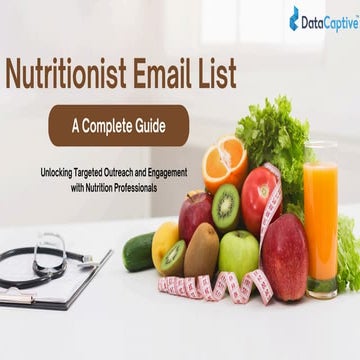 Nutritionist Email List - A Complete Guide | PPT