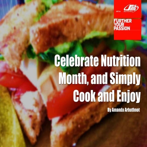 Celebrate Nutrition Month - Simply Cook and Enjoy | PPT