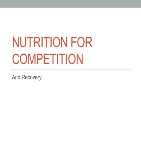 Nutrition of competition and recovery | PDF