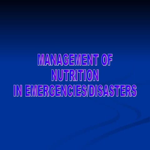 Nutrition in emergency | PPTX