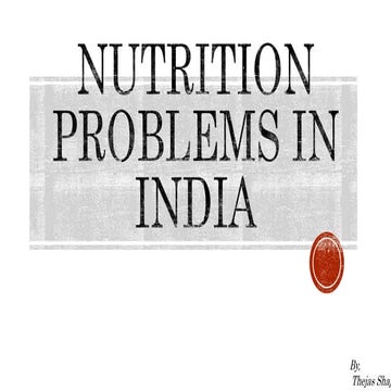 Nutritional Problems in India . pptx | PPTX