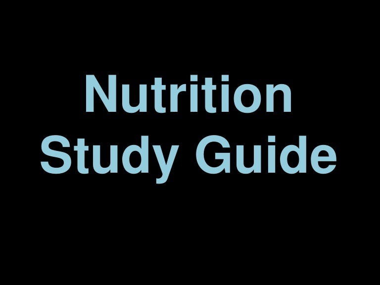 Nutrition Study Guide nutrition-study-guide