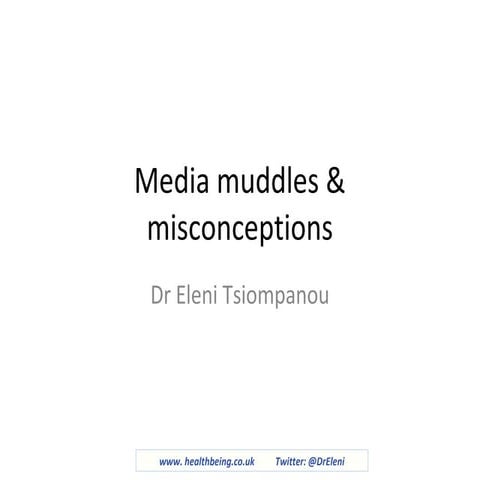 Nutrition Media muddles and misconceptions | PPT