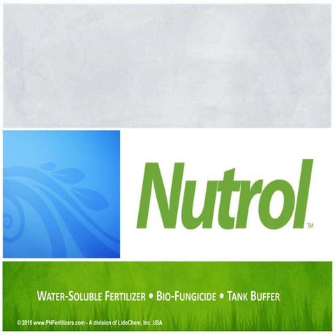 Nutrol PN Fertilizers | PPTX