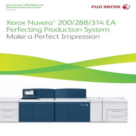 Xerox Nuvera® 200/288/314 EA Perfecting Production System | PDF