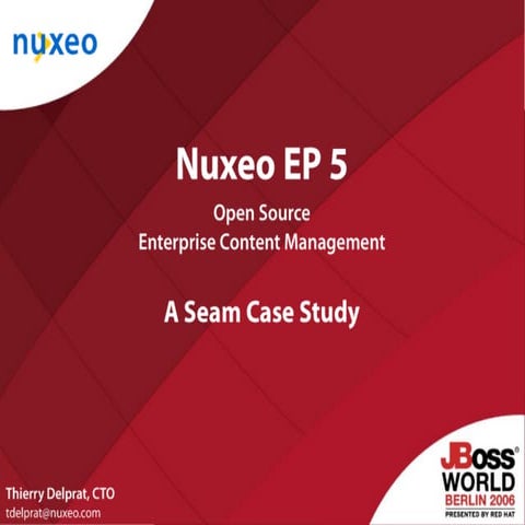 Nuxeo EP 5 - A Seam Case Study | PPT