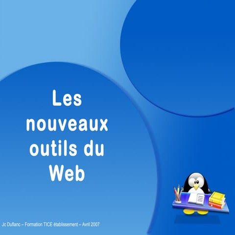 Nveaux outils web | PPT