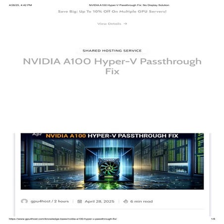 NVIDIA A100 Hyper-V Passthrough Fix_ No Display Solution.pdf