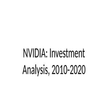 NVIDIA_ Investment Analysis, 2010-2020.pptx