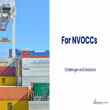 NVOCC Challenges and How Pomfret Cloud Automation overcome them and ...