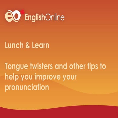 Tongue twisters and other pronunciation tips 1 | PDF