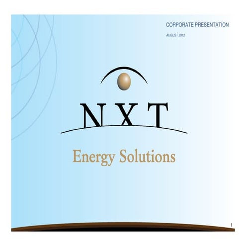 NXT Energy Corporate Presentation September 2012 | PDF