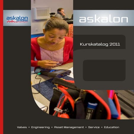 Ny Kurskatalog 2011 med utbildning för processindustrin från Askalon AB ...