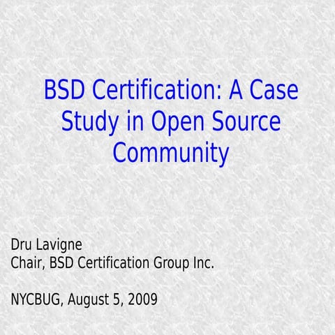 BSD Certification: A Case Study in Open Source Community | PDF