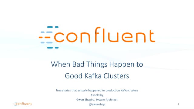 Nyc Kafka Meetup 2015 When Bad Things Happen To Good Kafka Clusters Ppt