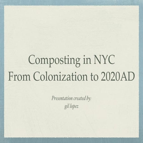 A History of Composting in NYC | PDF