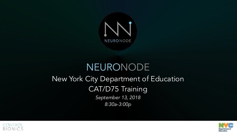 Control Bionics NeuroNode: New York Department of Education Training