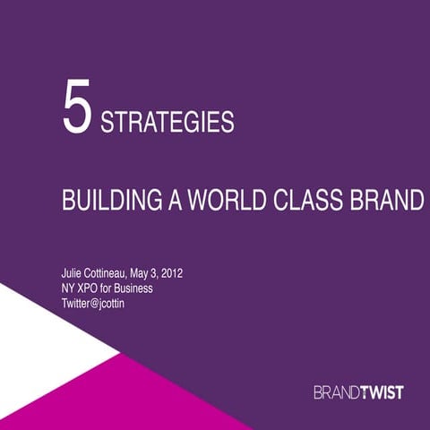 5 Strategies for Building a World Class Brand | PDF
