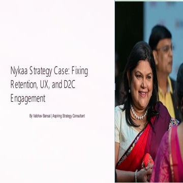 Nykaa-Strategy-Case-Fixing-Retention-UX-and-D2C-Engagement (1).pdf