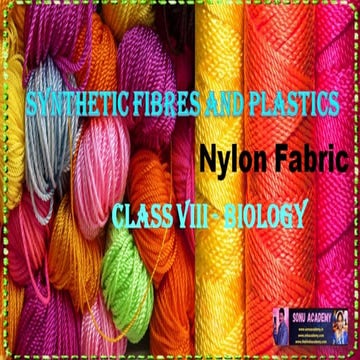 NYLON FABRIC - Synthetic Fibers and Plastics Class VIII - Biology CBSE ...