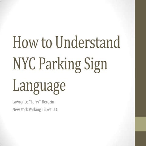 How to Understand NYC Parking Sign Language-Part 1 | PPTX | Automotive