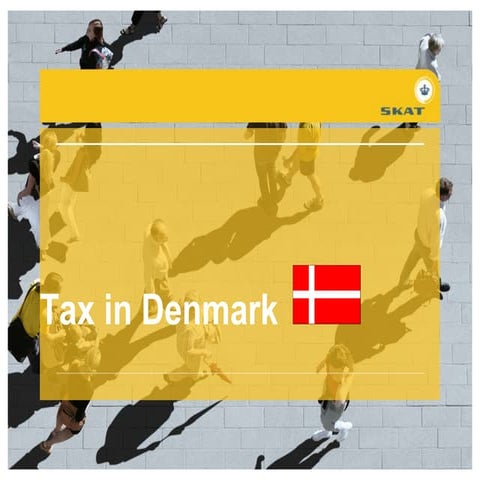 Dinamarca: Tax in Denmark / Kirsten B. Hansen | PPTX