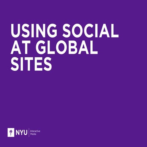Social Media Best Practices for NYU Global Campuses | PPT
