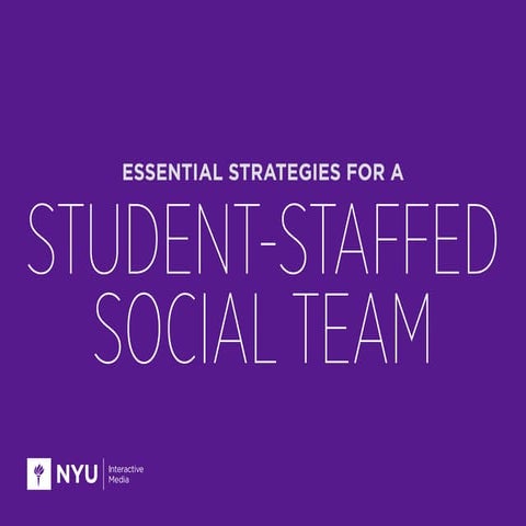 Essential Strategies for a Student-Staffed Social Team | PPT