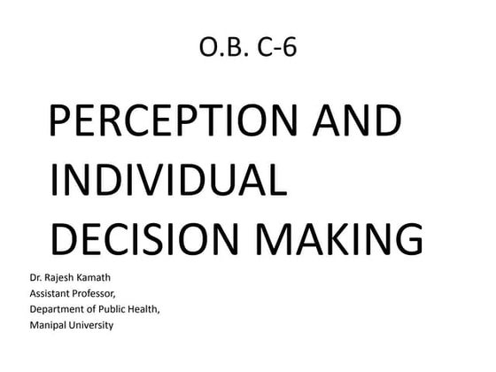 Ob 14e 6 perception and individual decision making | PPT