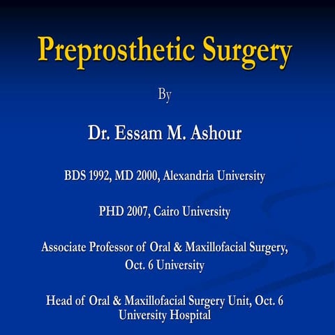 O.Surgery IV - Lec 8 & 9 - Preprosthetic Surgery.pdf