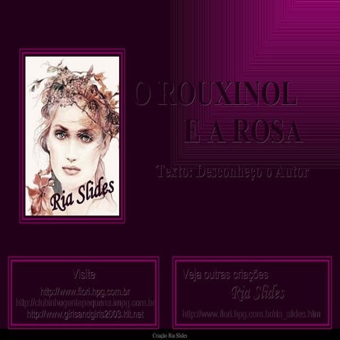 O Rouxinol E A Rosa | PPS