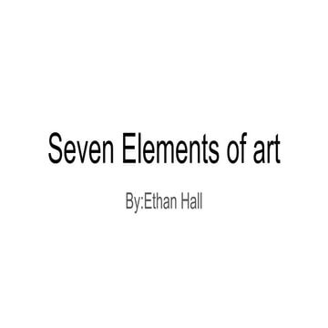 Seven elements of art | PPT