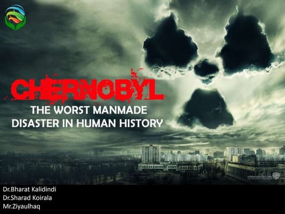 Chernobyl Disaster - Causes and Solutions | PPTX | Environment | Science
