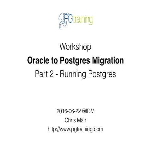 Oracle To Postgres Migration Part 2 Ppt 6473