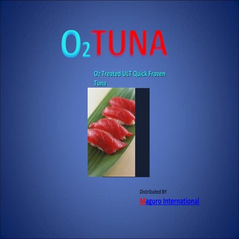 O2 Tuna | PPT