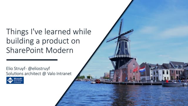 O365con19 Things Ive Learned While Building A Product On Sharepoint Modern Elio Struyf Ppt