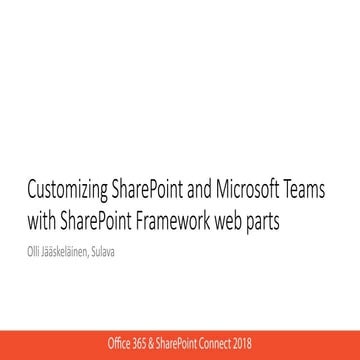 Customizing Sharepoint And Microsoft Teams With Sharepoint Framework Web Parts Ppt