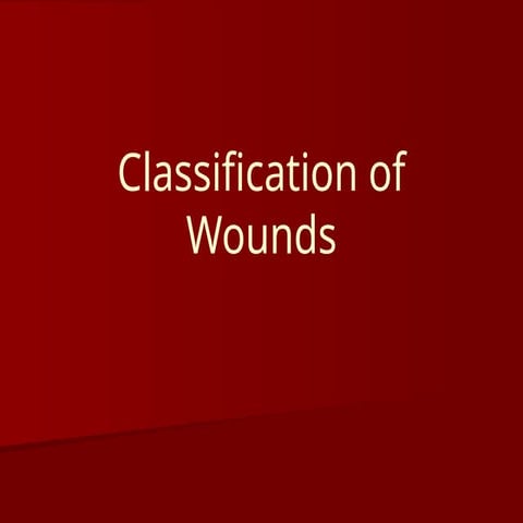 Classification of Wounds for first aid course | PPTX