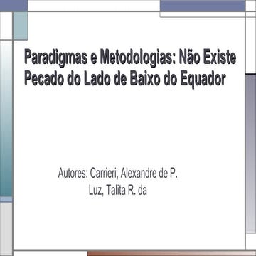 Paradigmas e metodologia | PPT