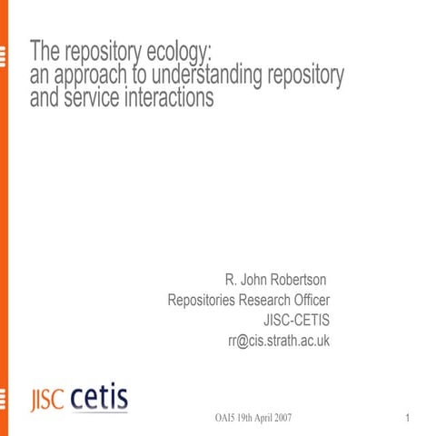The repository ecology: an approach to understanding repository and ...